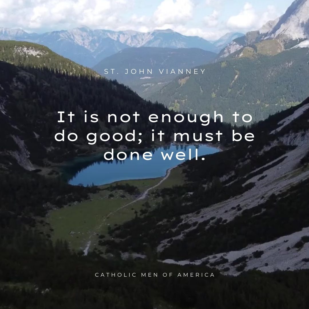 Quote from Saint John Vianney - Catholic Men Of America Quote from Saint John Vianney - Catholic Men Of America